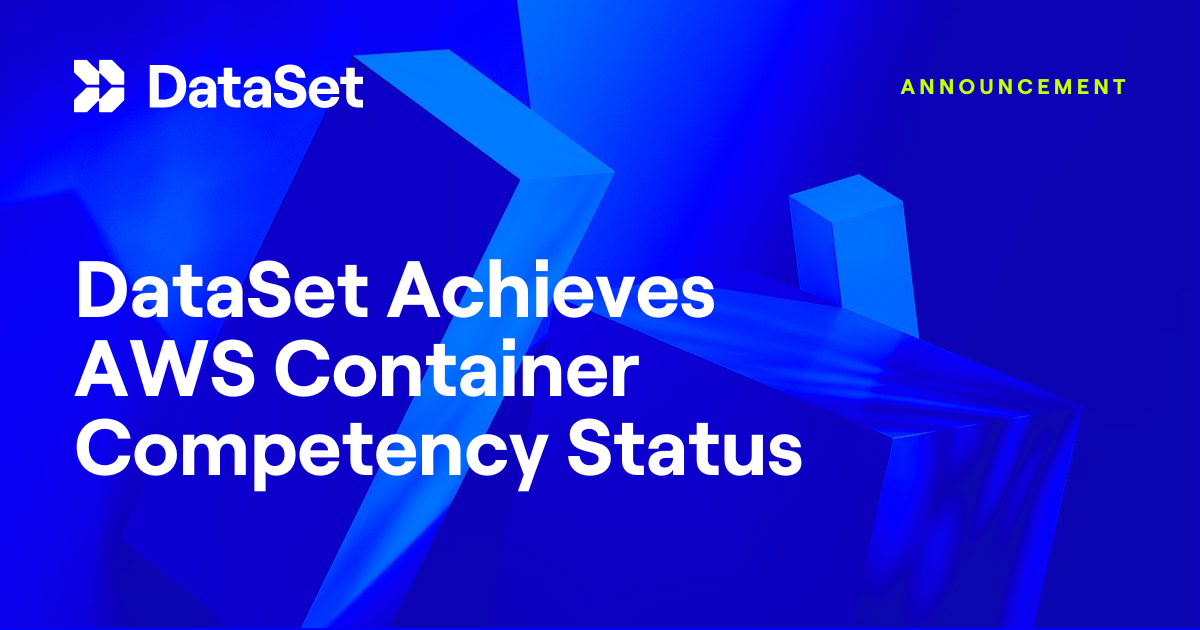 DataSet Achieves AWS Container Competency Status - Dataset DataSet Achieves AWS Container Competency Status - Dataset